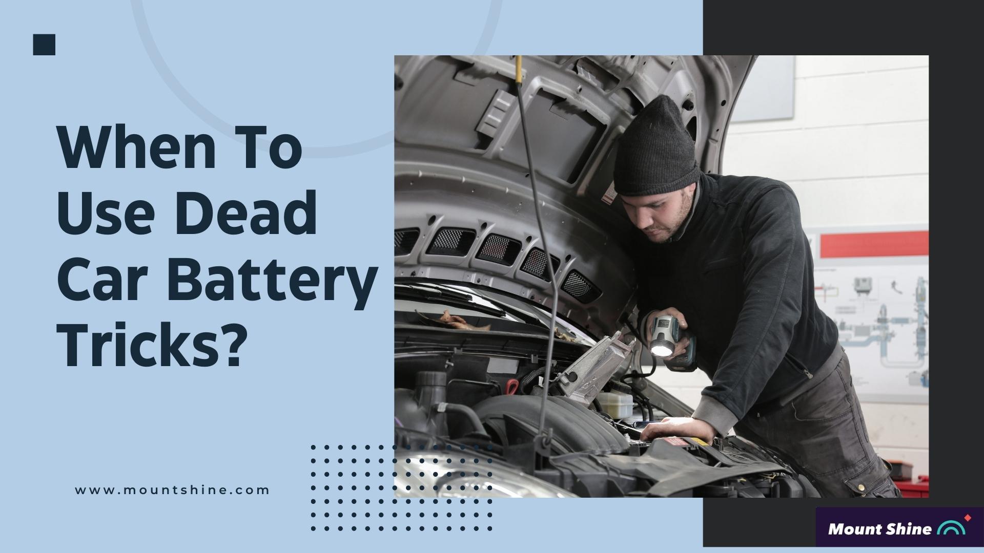 10 Best Dead Car Battery Tricks That Work [Problem Solved]